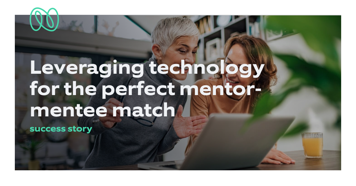 Leveraging technology for perfect mentor-mentee match
